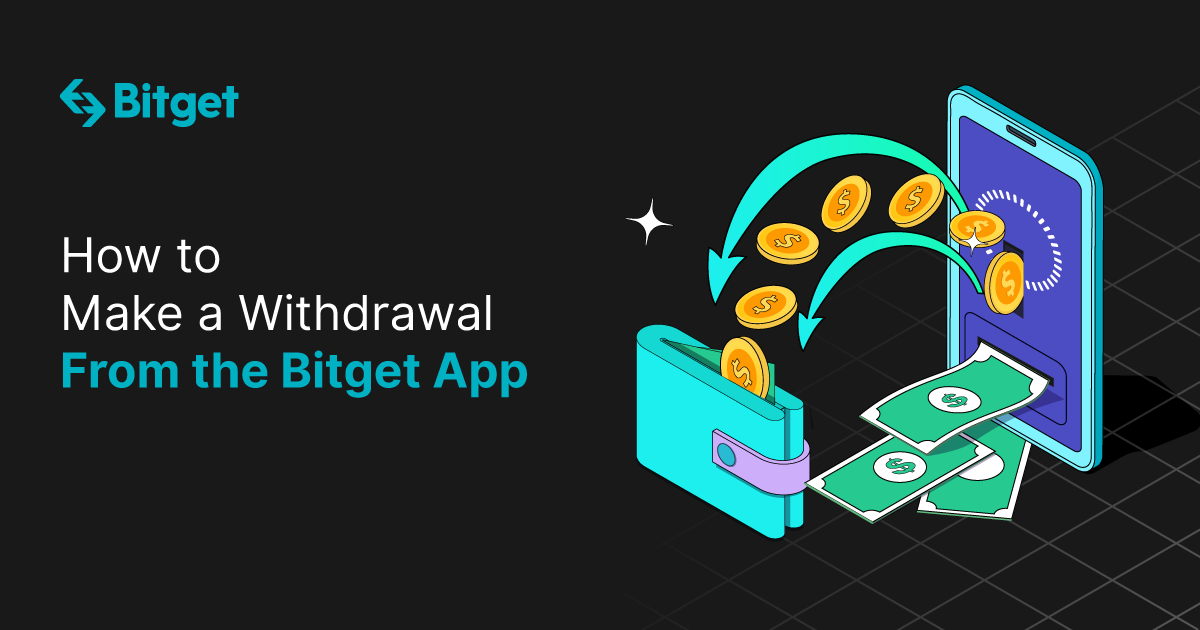 How to Make a Withdrawal From the Bitget App